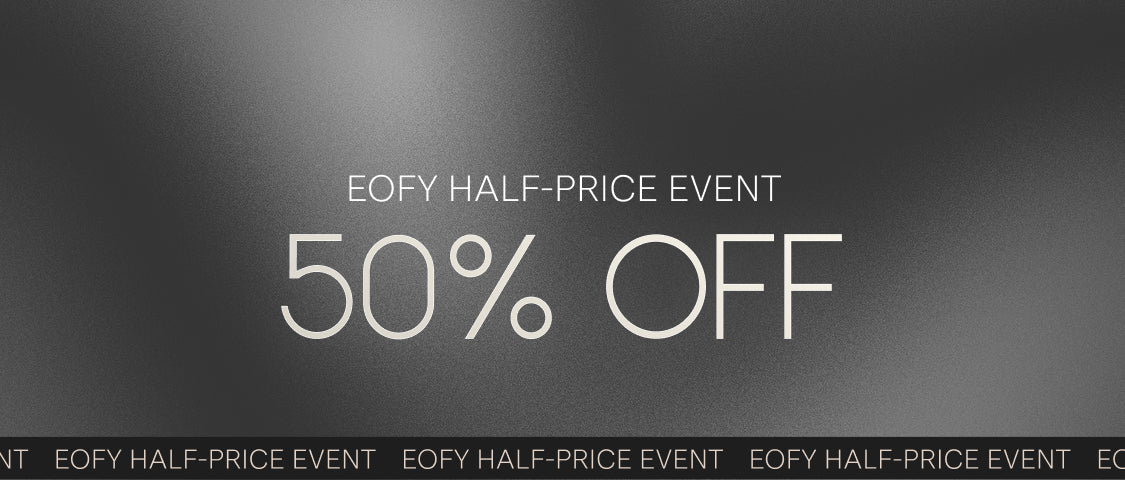 EOFY Half-Price Event
