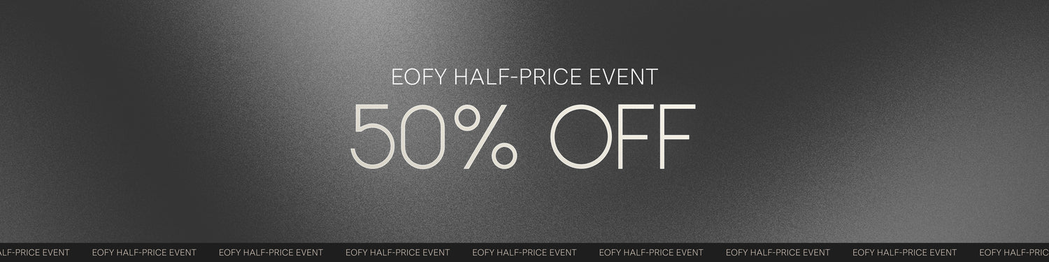 EOFY Half-Price Event